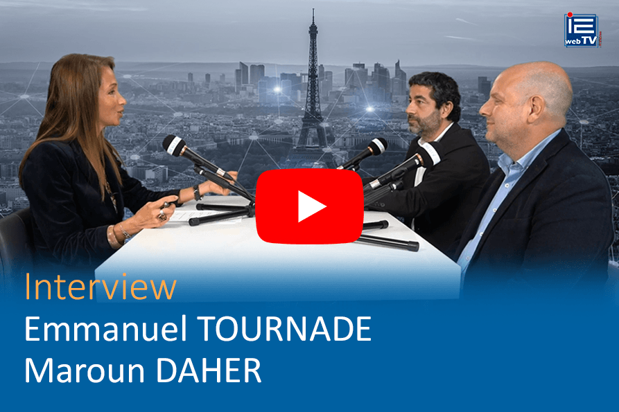 Emmanue Tournade & Maroun Daher interviewés sur IEweb TV